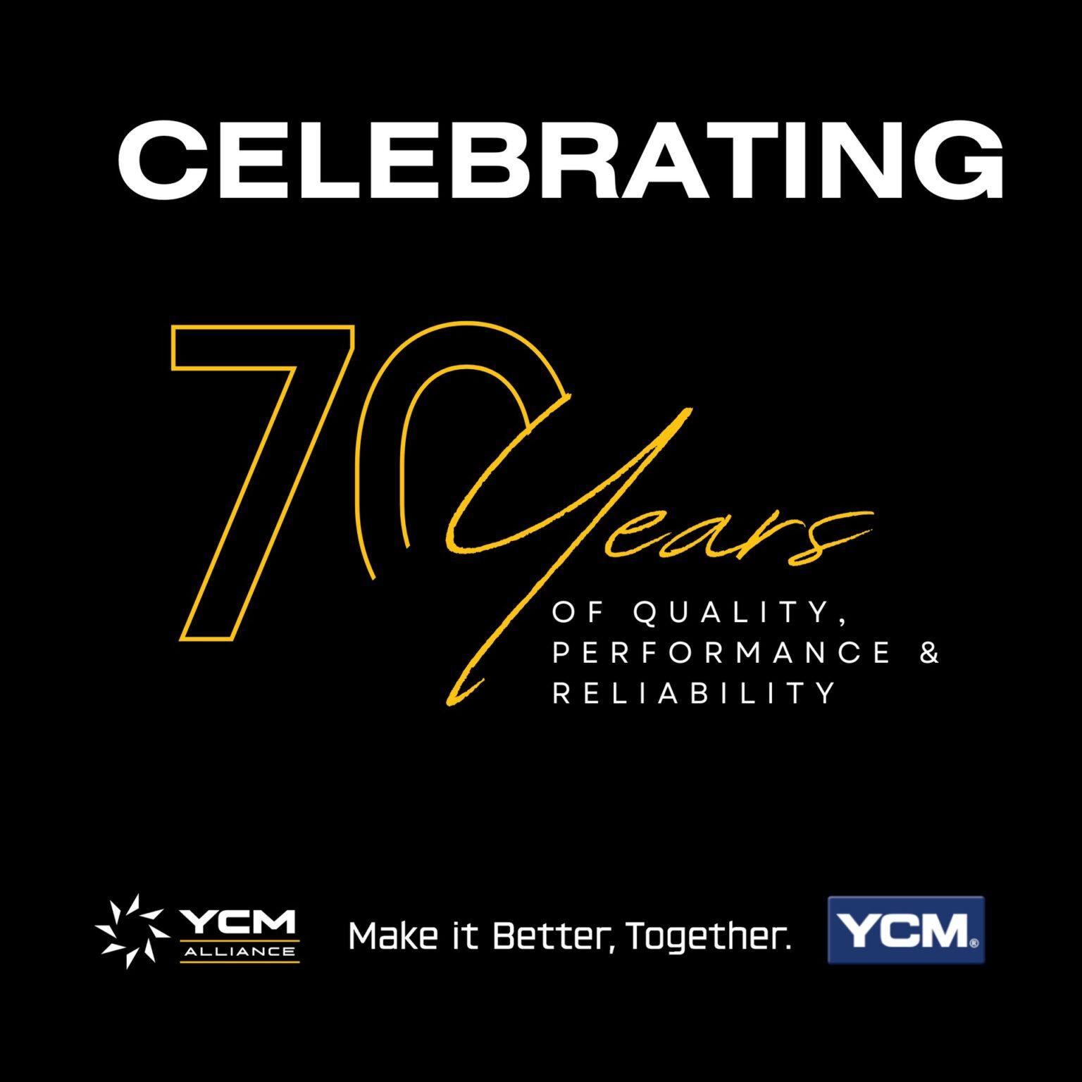 YCM Celebrates 70 Years of Quality, Performance, and Reliability - YCM ...